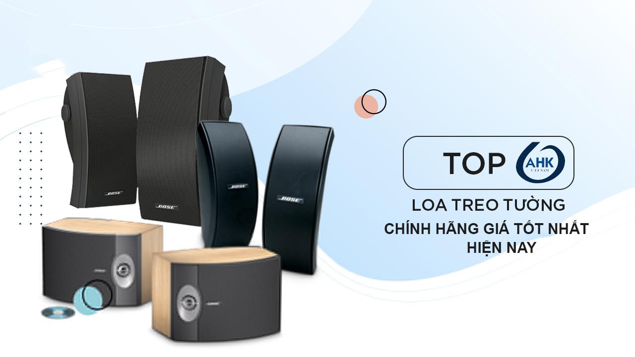 Top loa treo tường chính hãng giá tốt nhất hiện nay