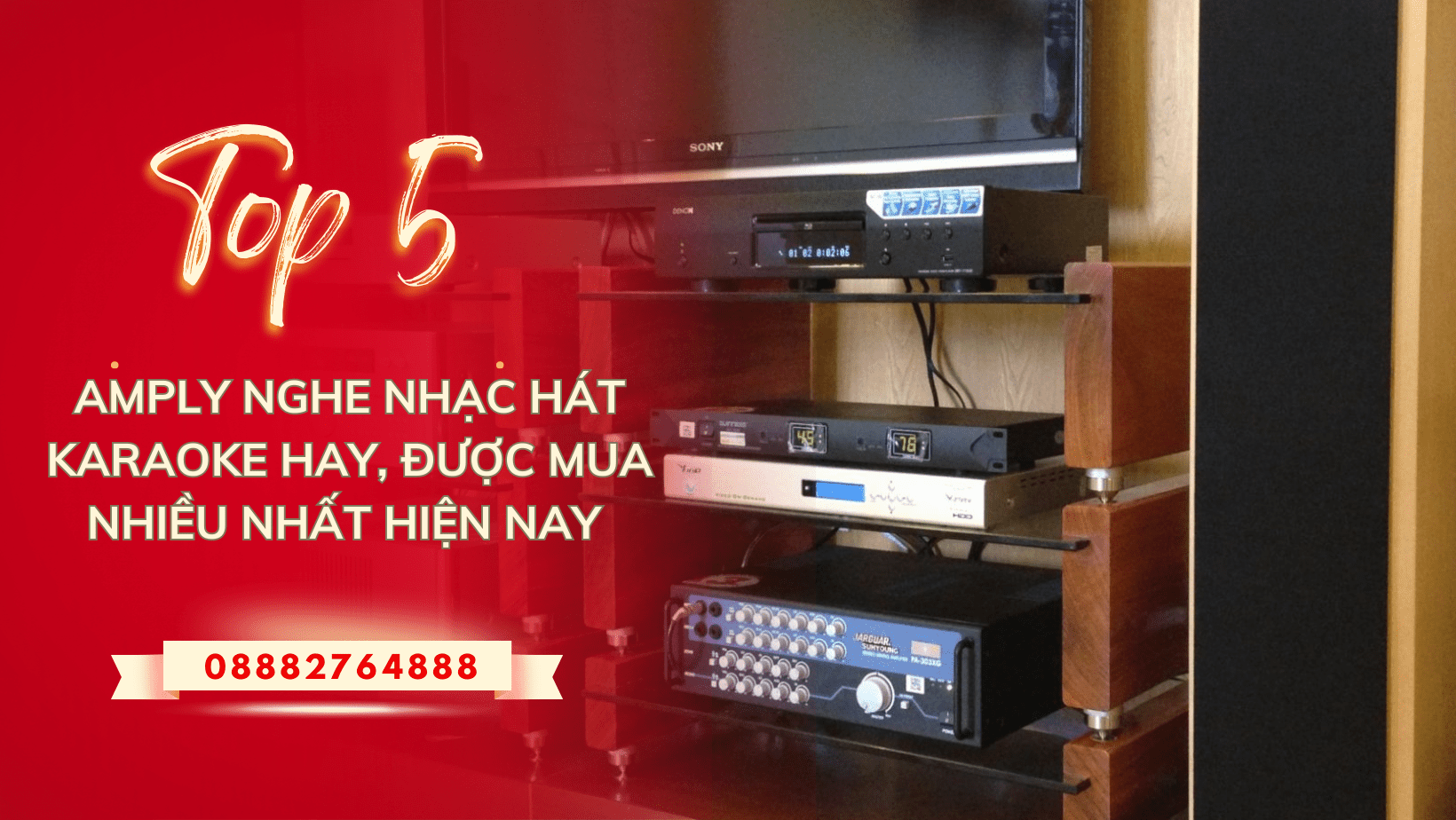 Top 5 amply nghe nhạc hát karaoke hay, được mua nhiều nhất hiện nay